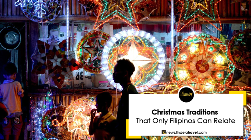 Christmas Traditions That Only Filipinos Can Relate — Travel with Lindela
