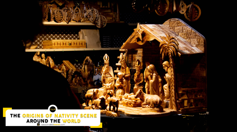 The Origins of Nativity Scenes Around the World — Travel with Lindela